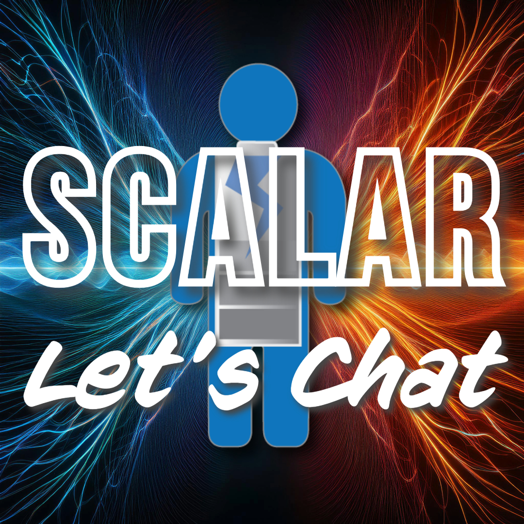 9/1/2024 SCALAR... Let's Have A Chat